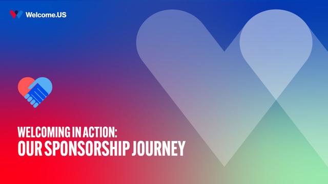 Welcome.US | Welcome US sponsorship guides: what to expect-1st days